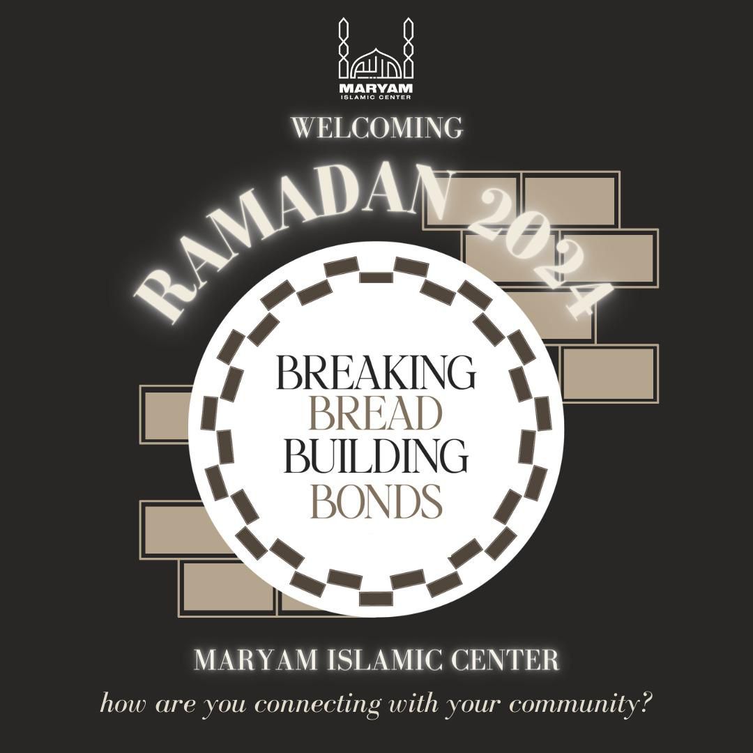 Ramadan 1445 – Maryam Islamic Center